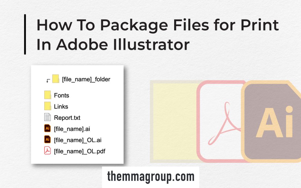 How To Package Files for Print In Adobe Illustrator | THEMMA